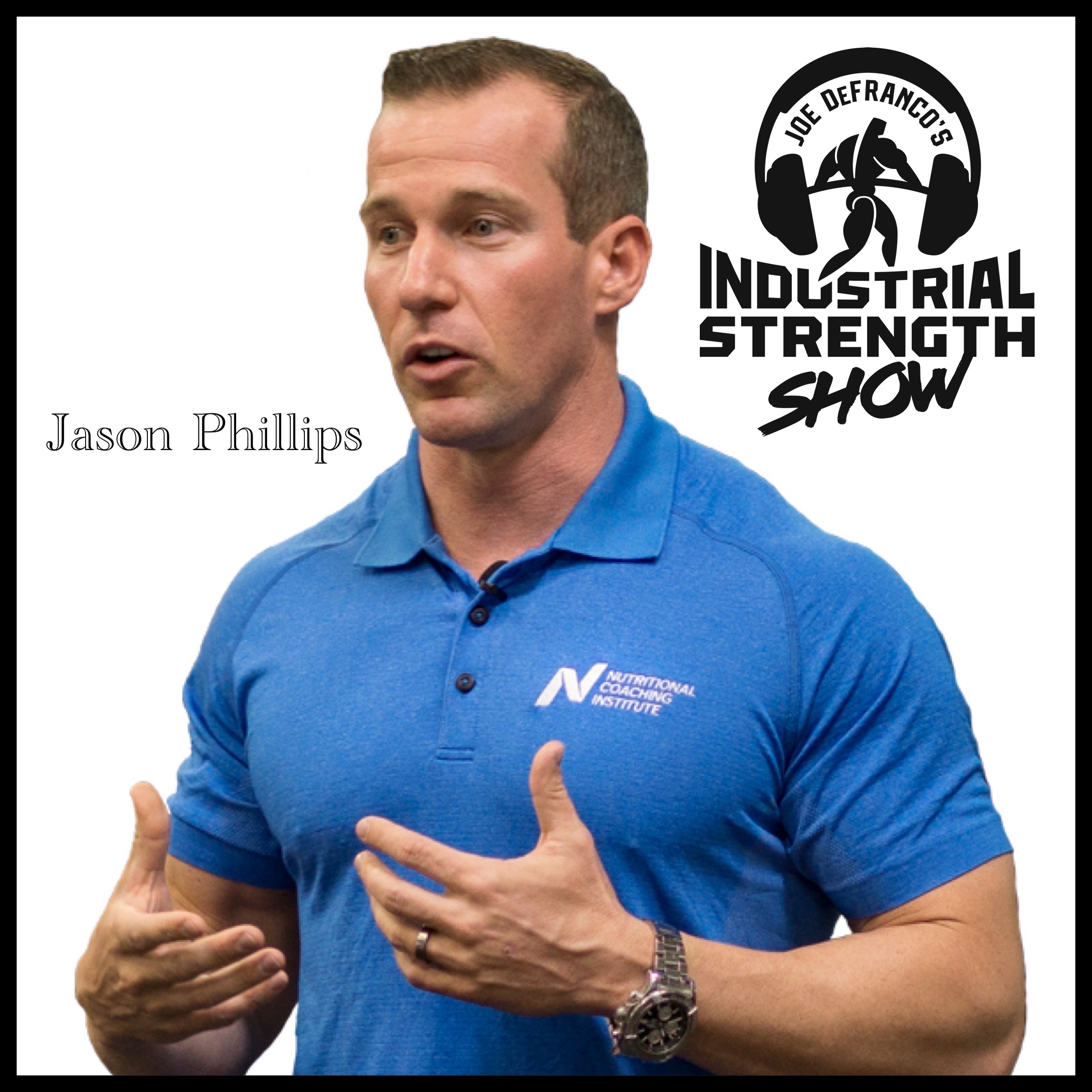 Nutrition Talk w/ Jason Phillips: Macros, Muscle-Building, Mistakes ... Nutrition Talk w/ Jason Phillips: Macros, Muscle-Building, Mistakes ...